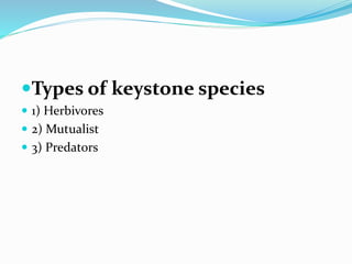 Keystone species | PPTX