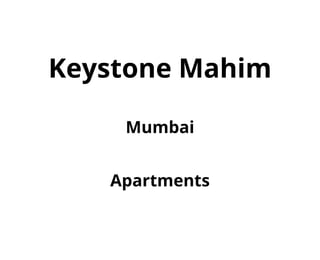 Keystone Mahim Mumbai | E-Brochure | PDF