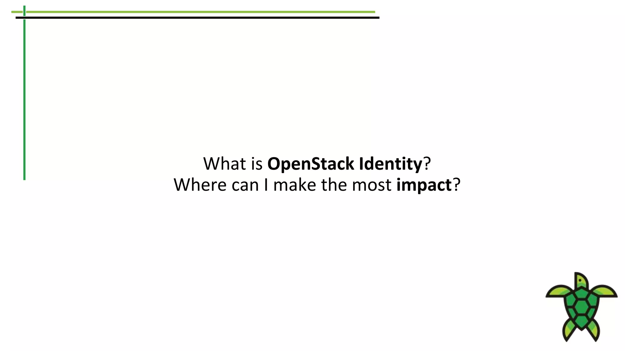 OpenStack Summit Berlin - Keystone Project On-boarding | PPT