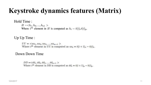 Keystroke Dynamics Support For Authentication | PPTX