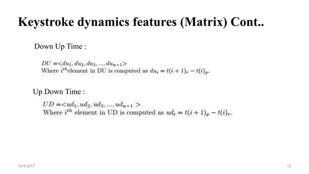 Keystroke Dynamics Support For Authentication | PPTX