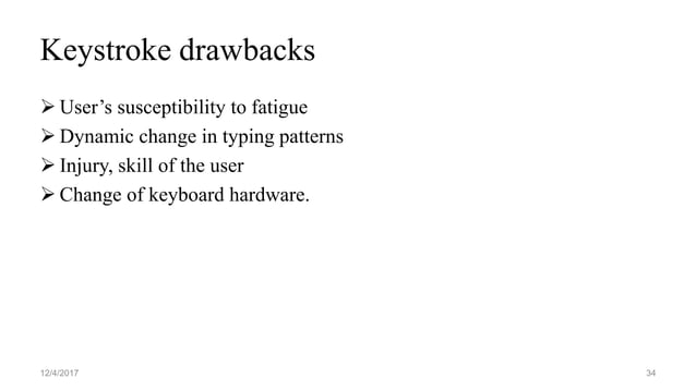 Keystroke Dynamics Support For Authentication | PPTX