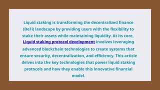Key Technologies Behind Liquid Staking Protocol Development.pptx