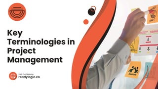 Key Terminologies in Project Management - Ready Logic | PDF