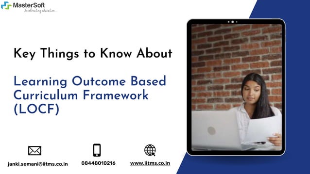 What is Learning Outcome Based Curriculum Framework (LOCF)? | PPT