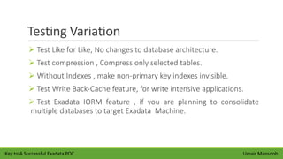 Key to a successful Exadata POC | PPT