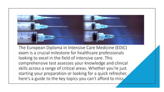 Key Topics in Intensive Care Medicine for the EDIC Exam.pptx
