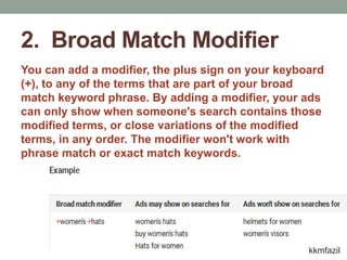 What is Keyword Match Type? | PPTX | Search | Internet