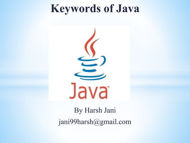Keywords of java | PPTX | Programming Languages | Computing