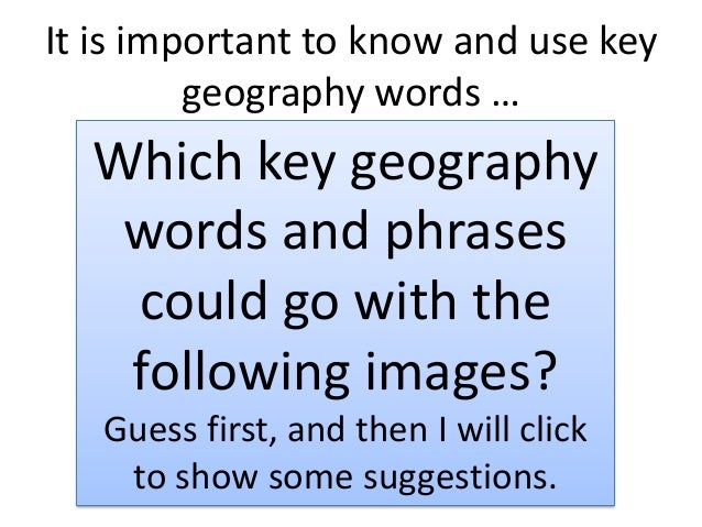 Introducing Geography Key Words