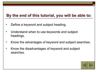 Keyword Vs. Subject Searching | PPT | Search | Internet