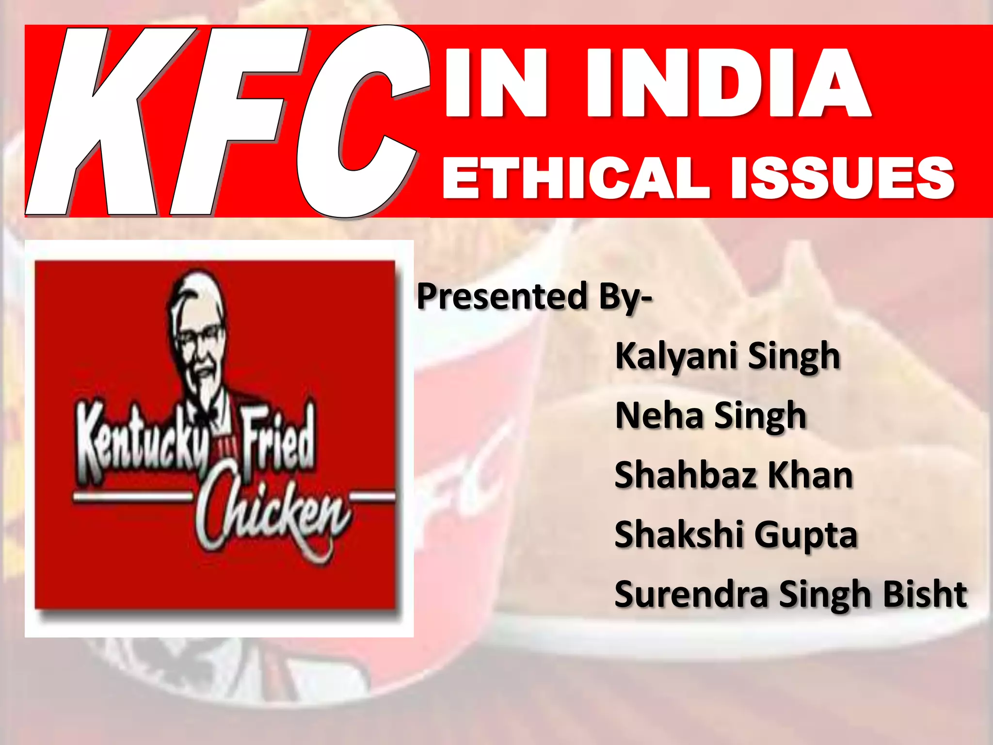 Kfc in india swot analysis | PPTX | Food Industry | Industries
