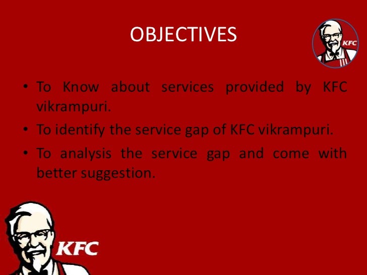 KFC Service Gap KFC Service Gap