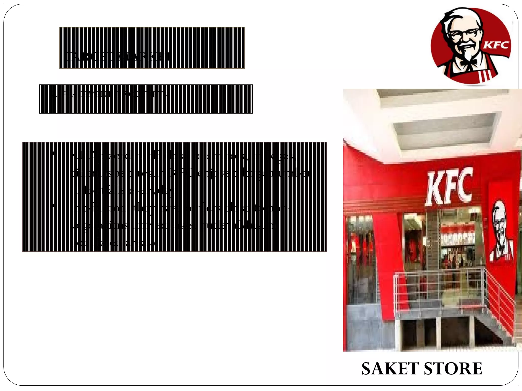 KFC : STP, BCG MATRIX, ENVIROMENT ANALYSIS, SUPPLY CHAIN,PRODUCT ...