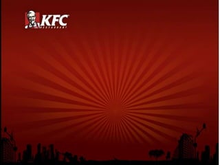 Kfc final | PPT
