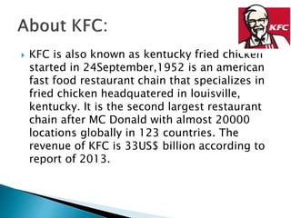 Kfc(kentucky fried chicken) 3 | PPTX