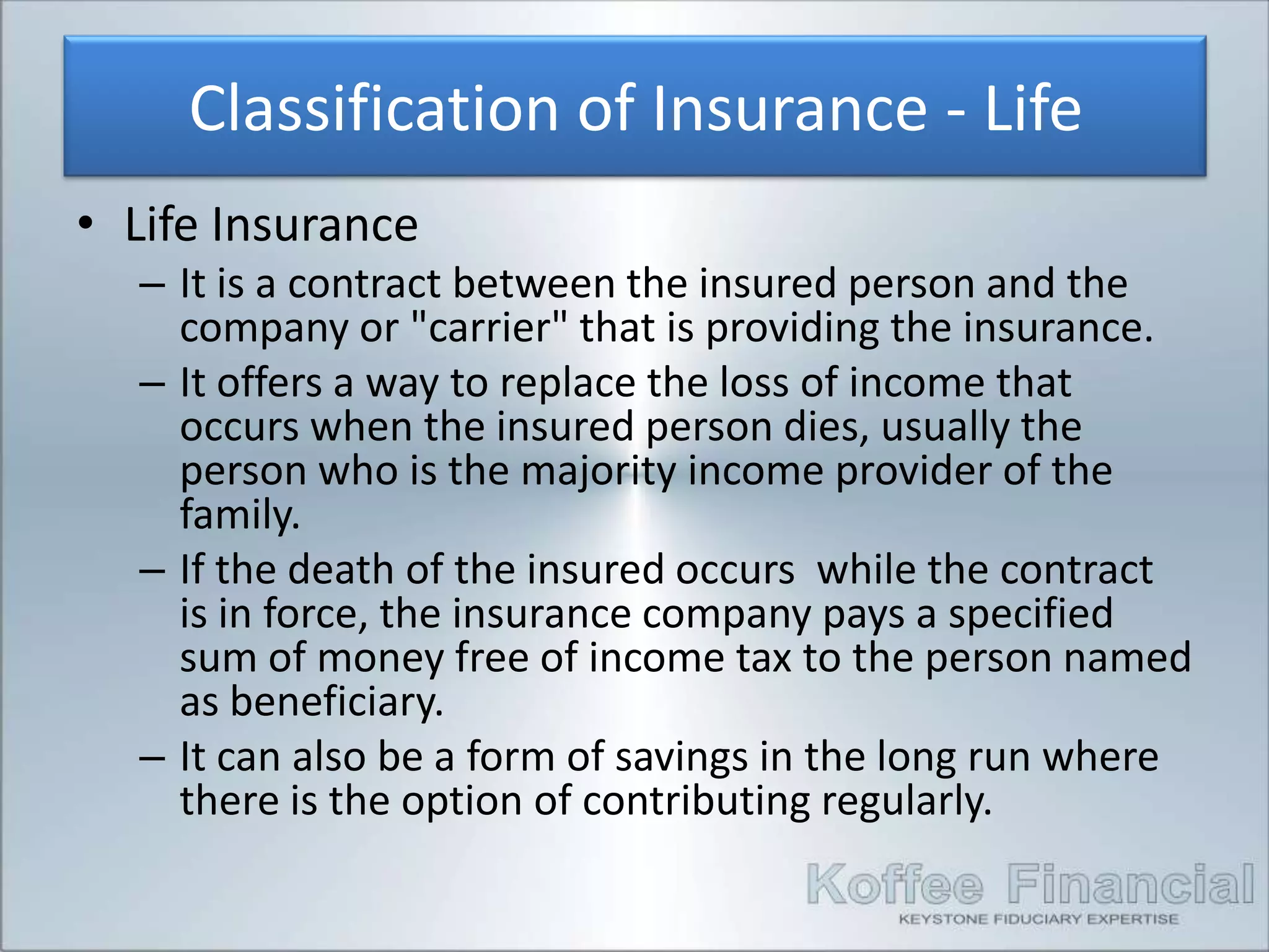 2. Insurance - Classification of Insurance | PPSX