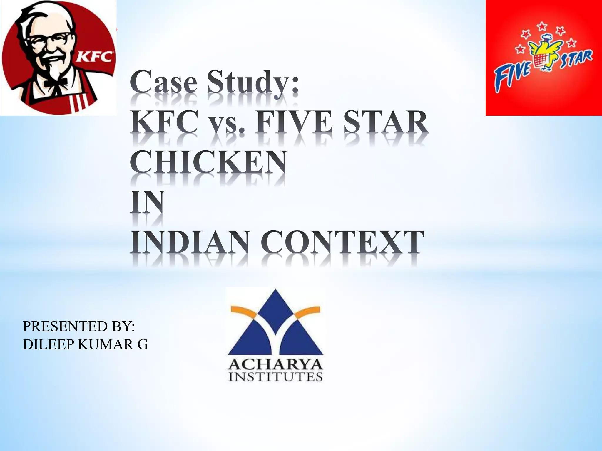 Kfc vs five star | PPTX