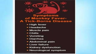 Kyasanaur Forest Disease also known as monkey fever | PPT