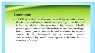 Kyasanaur Forest Disease also known as monkey fever | PPT