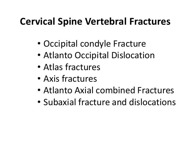 Cervical Spine Fractures and injuries classification