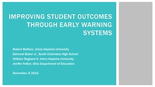 Improving Student Outcomes Through Early Warning Systems | PPTX