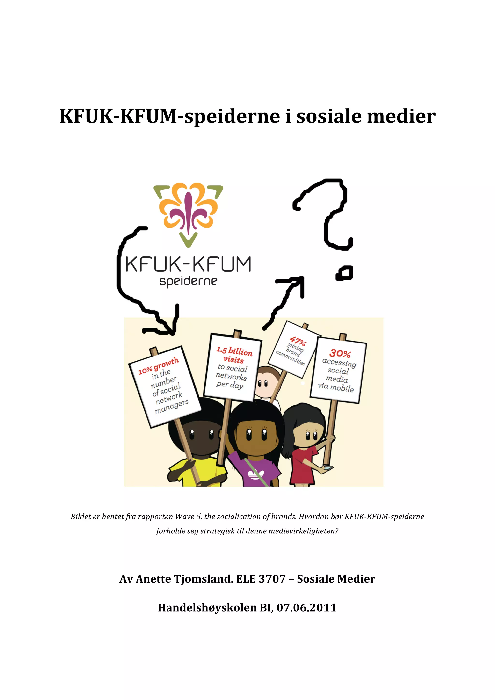 KFUK-KFUM-speiderne i sosiale medier_eksamensoppgave | PDF