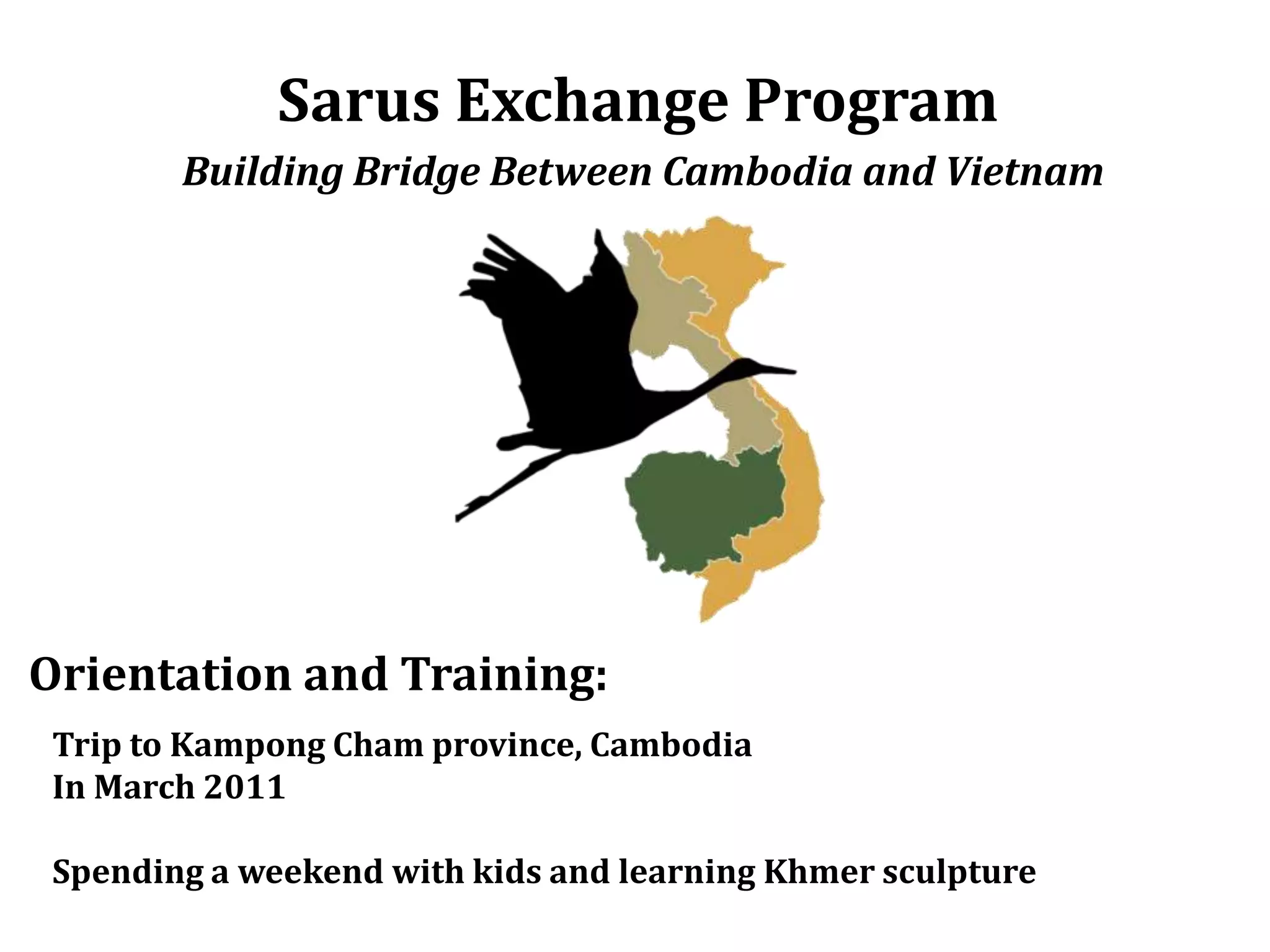 Sarus_Kampong Cham Trip March 2011 | PPTX