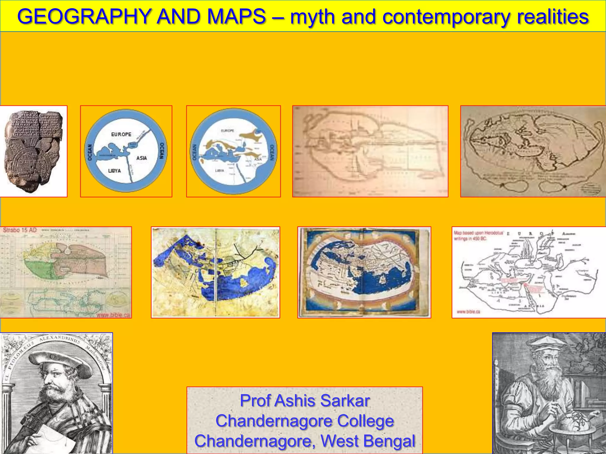 GEOGRAPHY AND MAPS –myth and contemporary realities | PPT