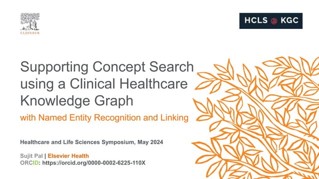 Supporting Concept Search using a Clinical Healthcare Knowledge Graph | PPT