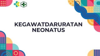 KGD NEONATUS.pptx