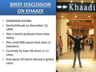Khaaadi | PPTX