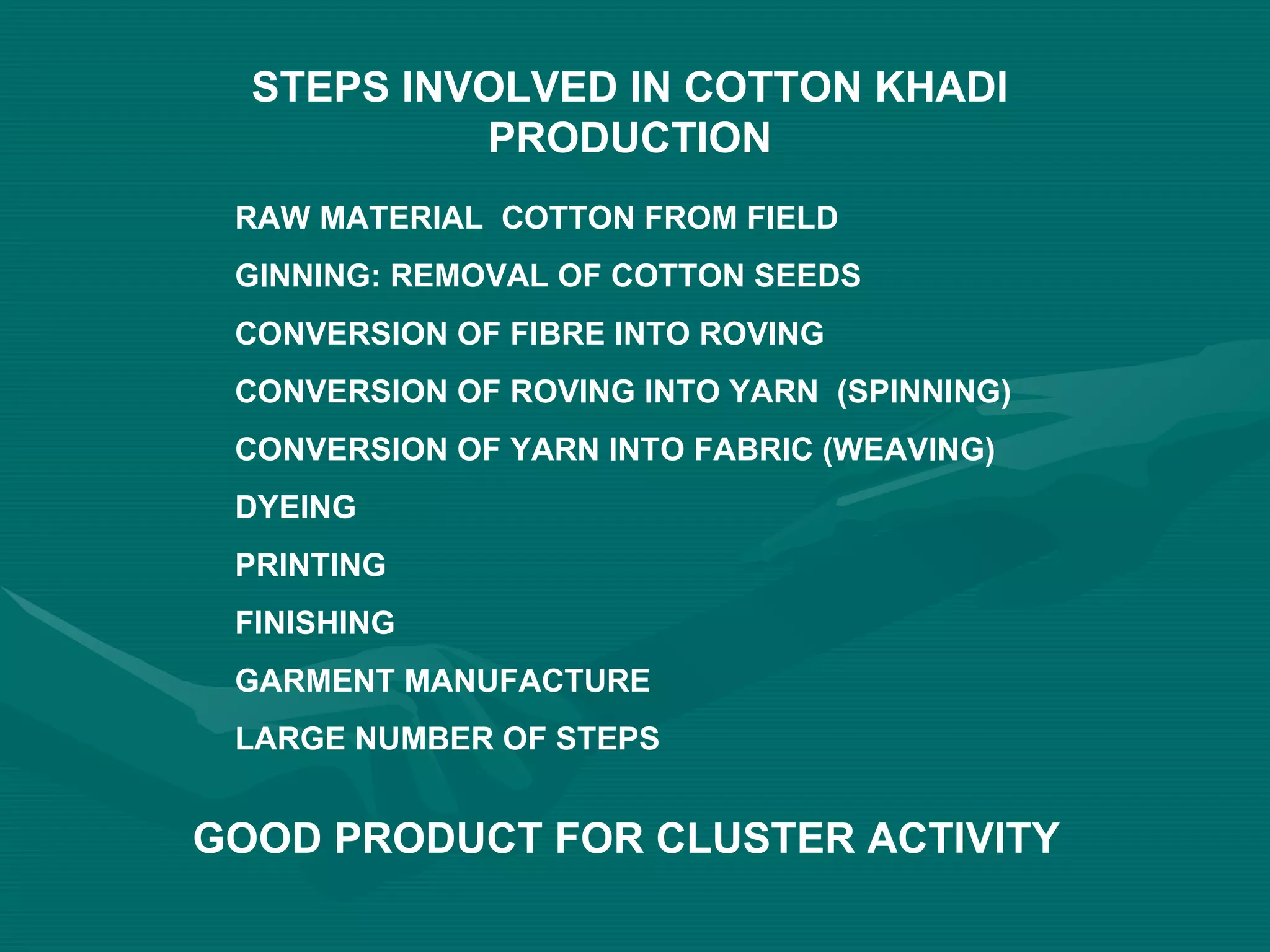 Khadi as cluster activity | PPT