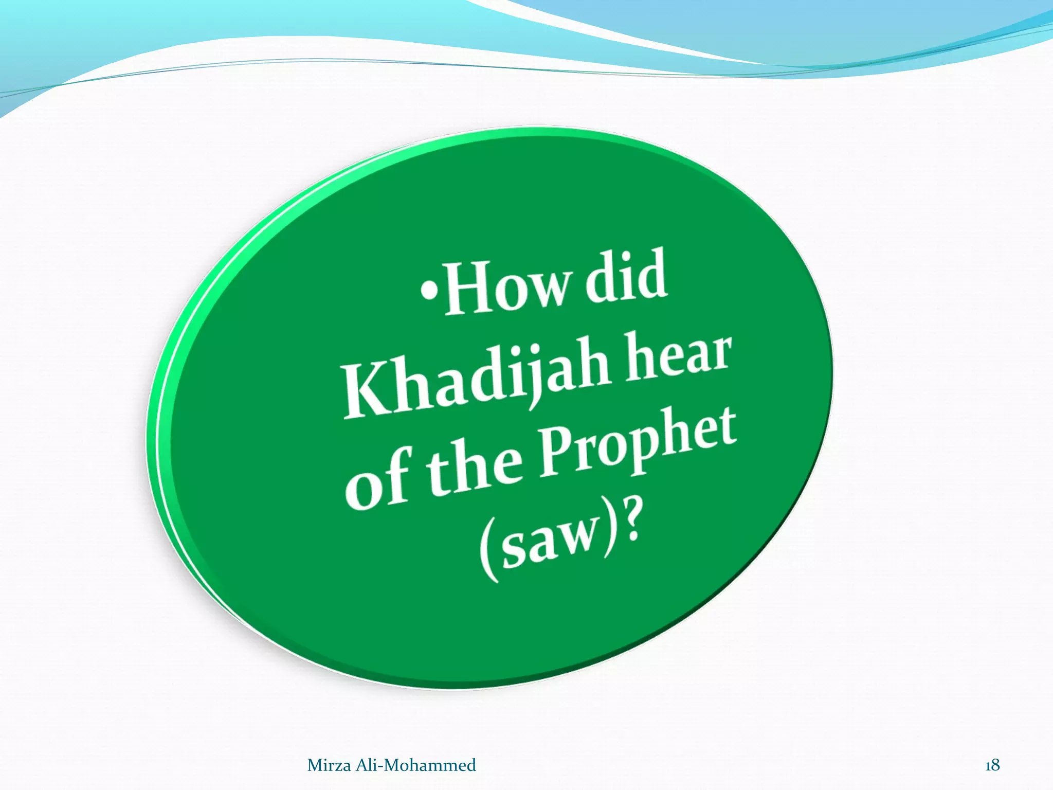 Khadijah mother of the believers | PPT | Islam | Religion & Spirituality