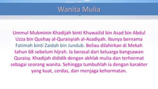 Khadijah wanita surga | PPTX