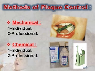 Preventive Dentistry (plaque control) | PPTX