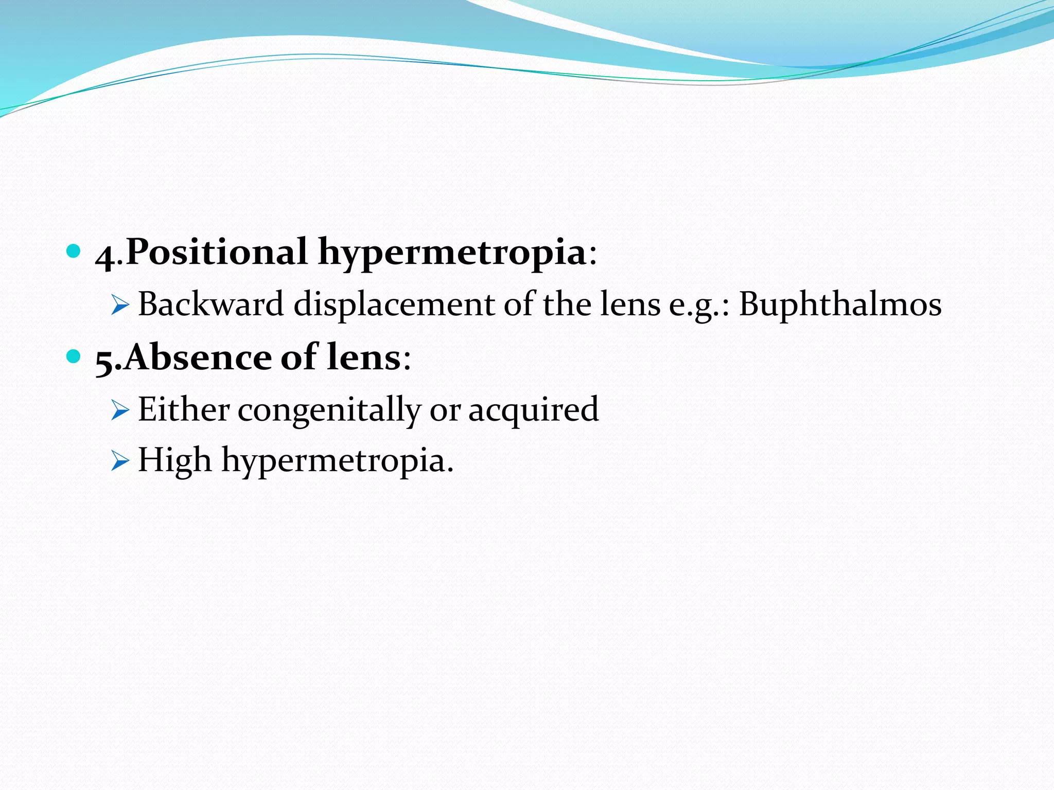Hypermetropia also known as Hyperopia or Farsightedness is a common ...