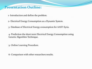 Khaled eskaf presentation predicting power consumption using genetic algorithm | PPT
