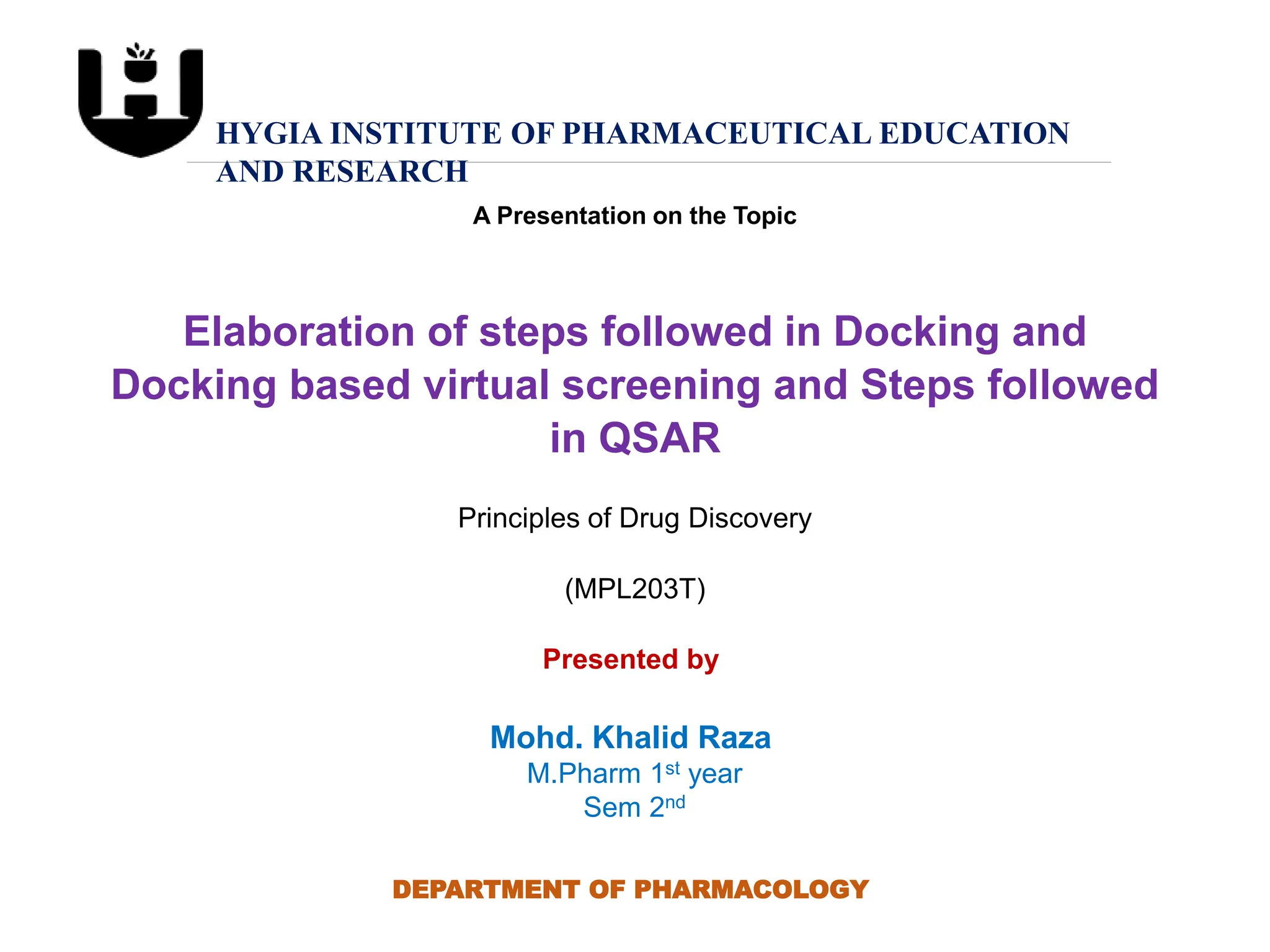 Elaboration of steps followed in Docking and Docking based virtual screening and Steps followed ...