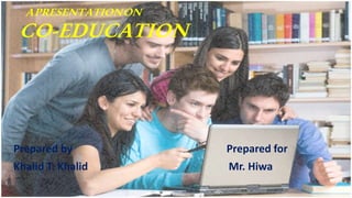 co-education | PPTX