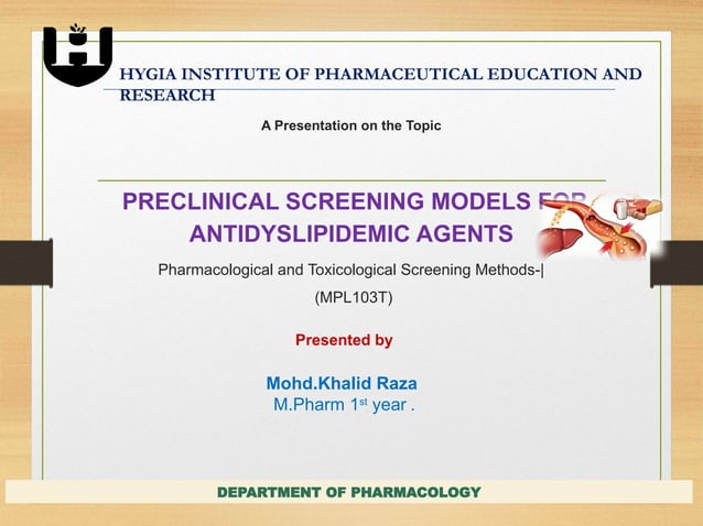 PRECLINICAL SCREENING MODELS FOR ANTIDYSLIPIDEMIC AGENTS.pptx