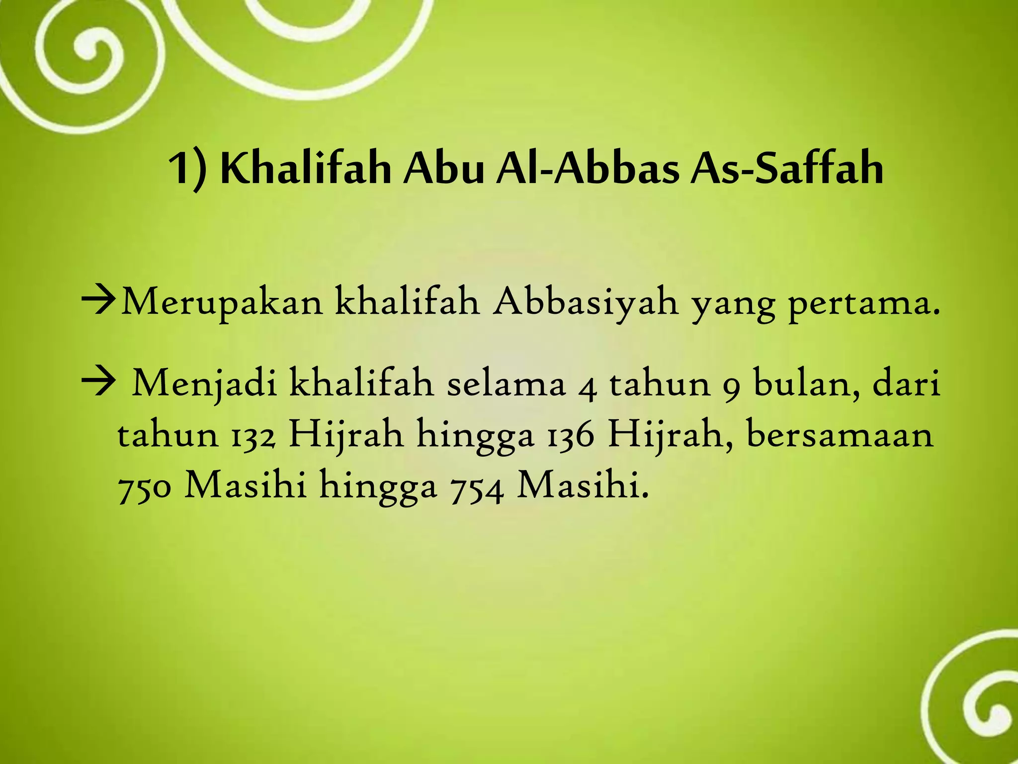 Khalifah-Khalifah Kerajaan Abbasiyah | PPTX