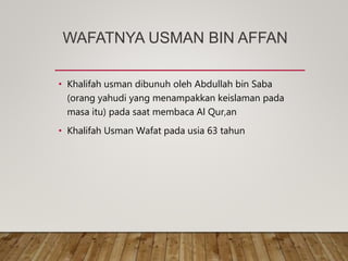 SKI Kelas 6 Khalifah usman bin affan | PPTX