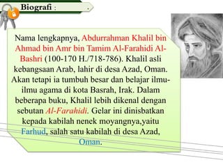 Khalil bin ahmad al farahidi | PPT | Free Download