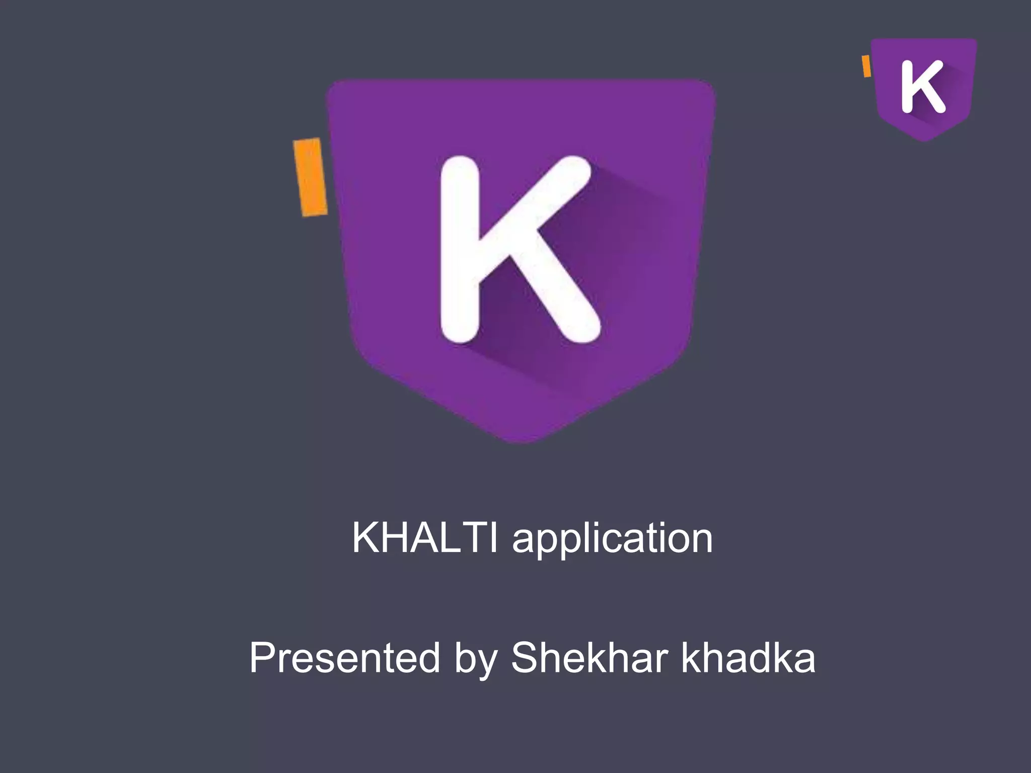 Introduction to Khalti | PPTX
