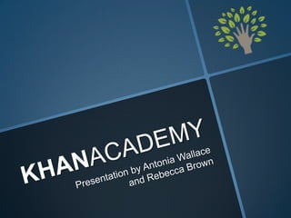 Khan academy presentation final | PPTX