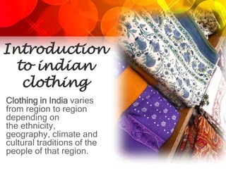 Clothing in India | PPTX