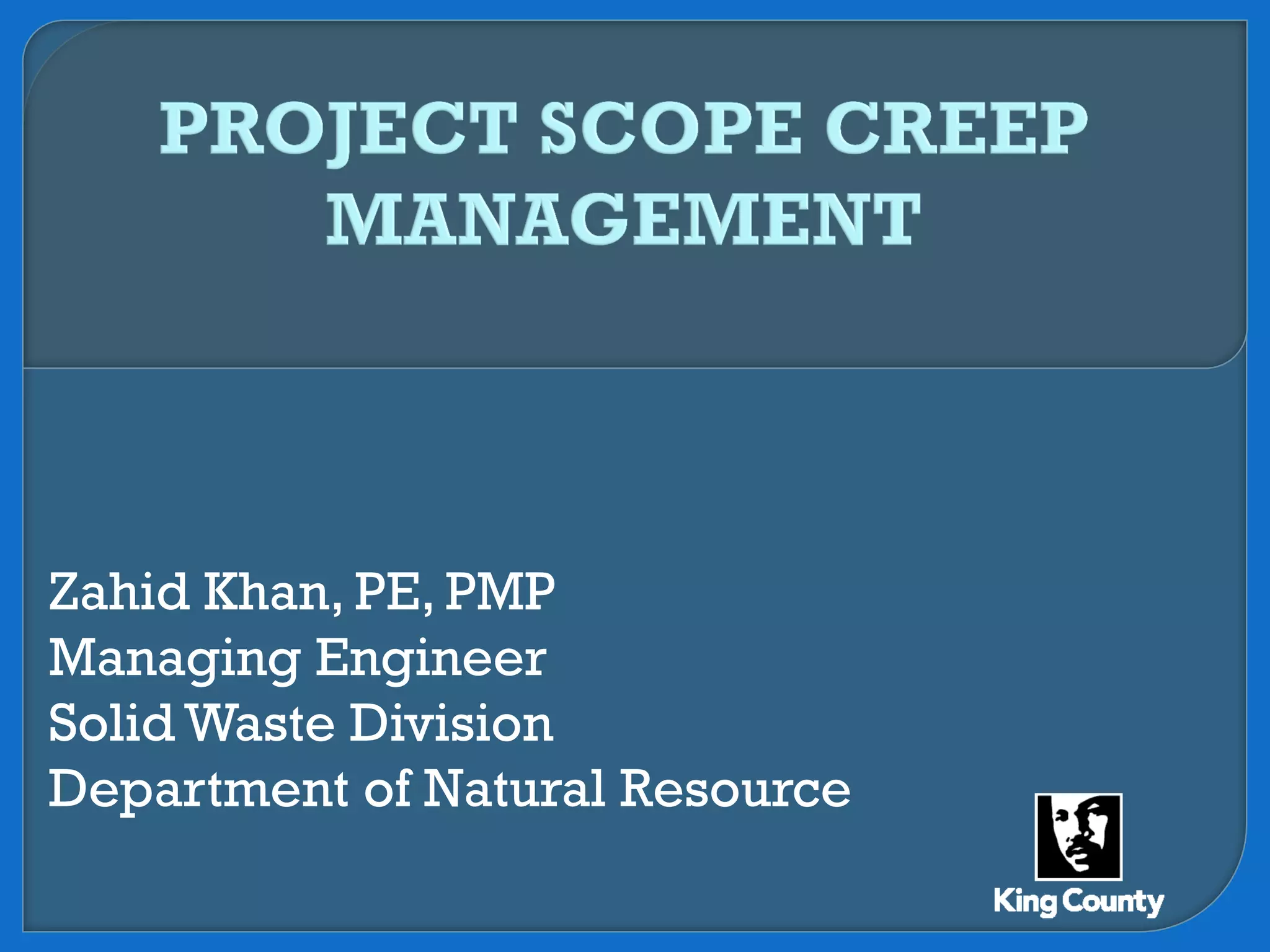 Khan Project Scope Creep Presentationin Pdf | PPT