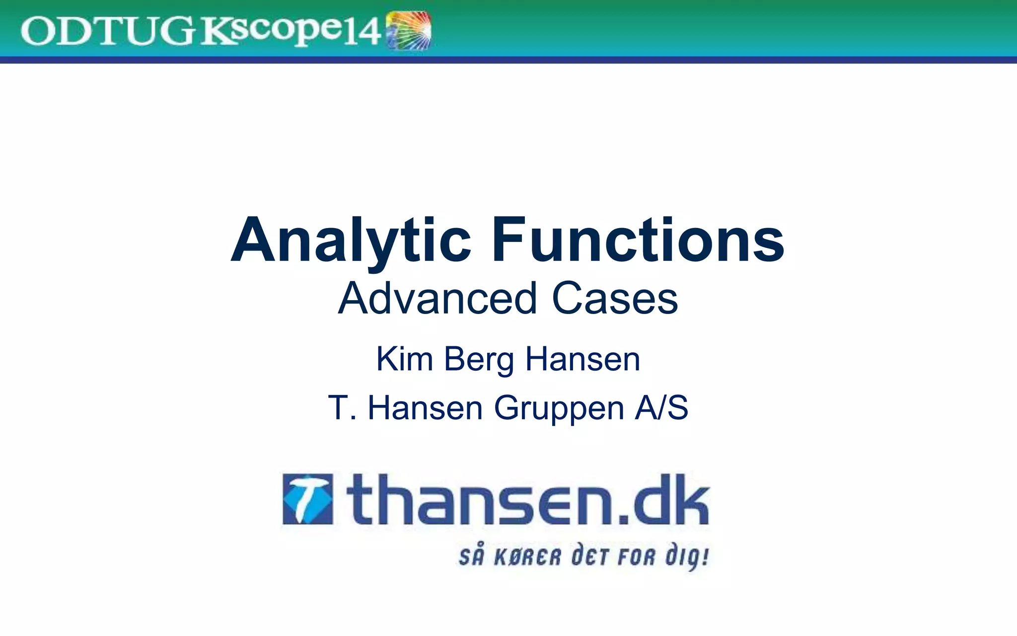 Oracle database - Analytic functions - Advanced cases | PPT