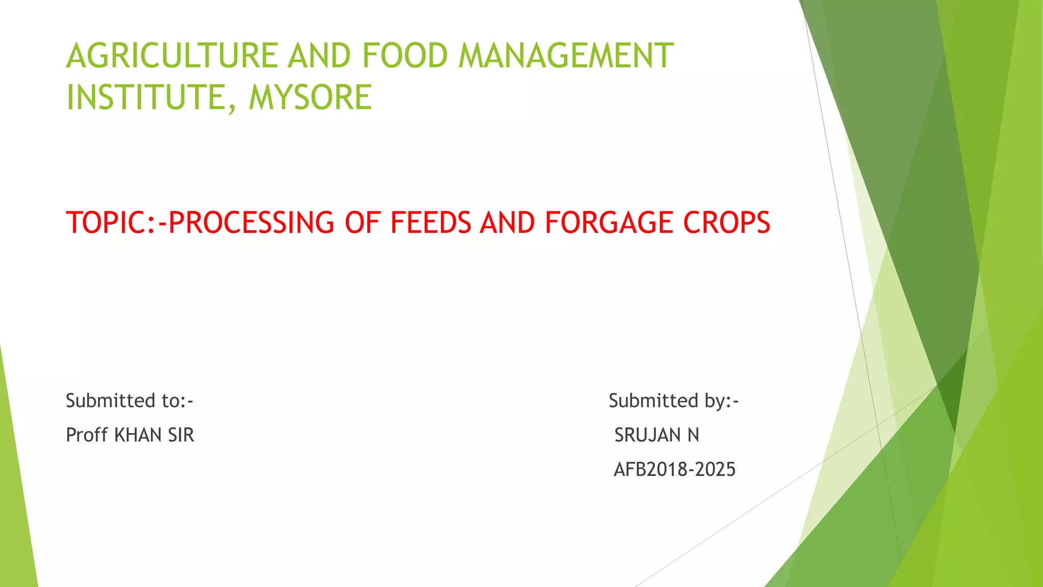 processing of feeds and forage | PPTX
